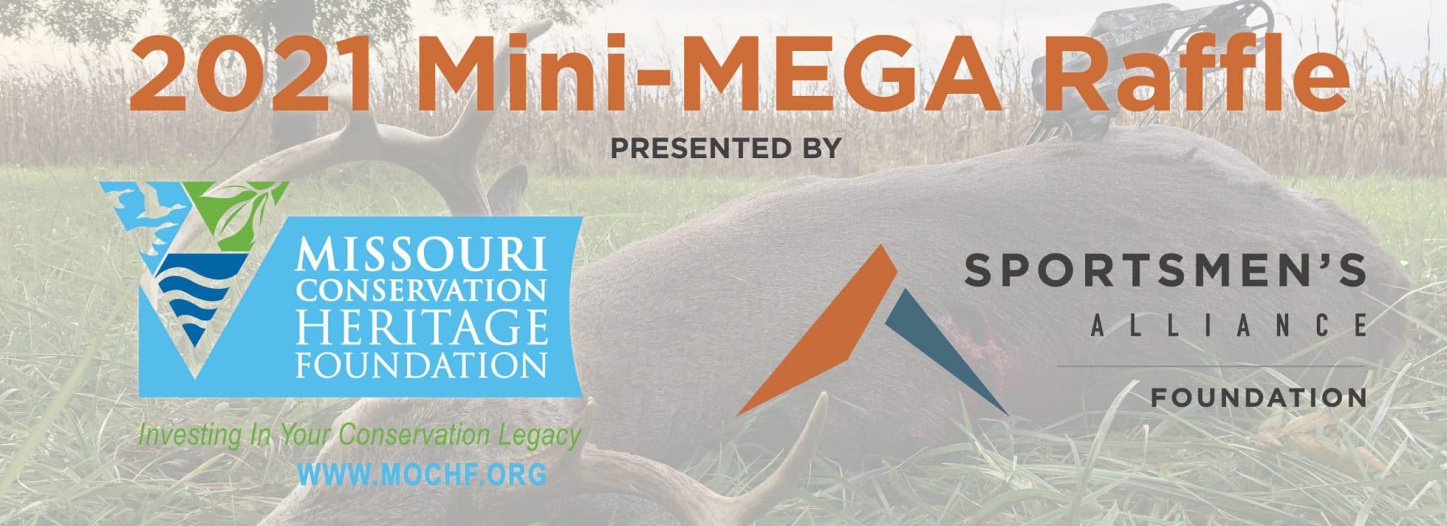 Mini Mega Raffle - Missouri Conservation Heritage Foundation